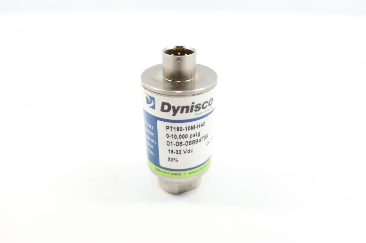 Dynisco PT160-10M-H40 Pressure Transducer 0-10000psi 16-32v-dc